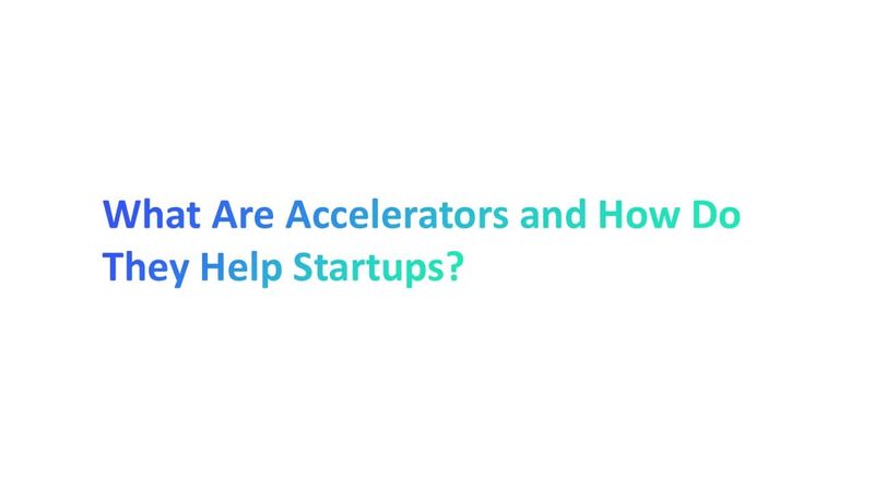 What Are Accelerators and How Do They Help Startups? | Alore